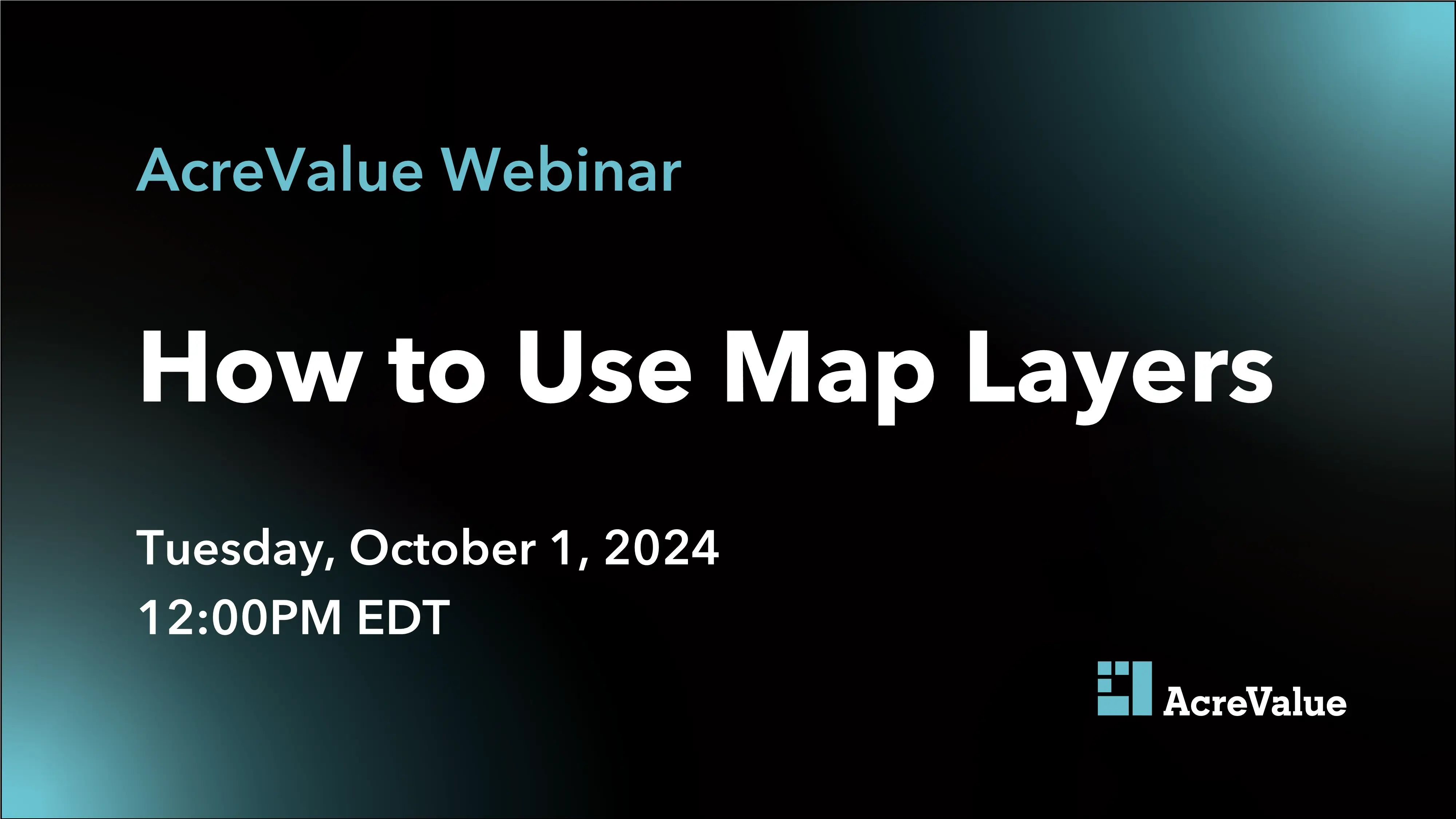 How to Use Map Layers | AcreValue Webinars